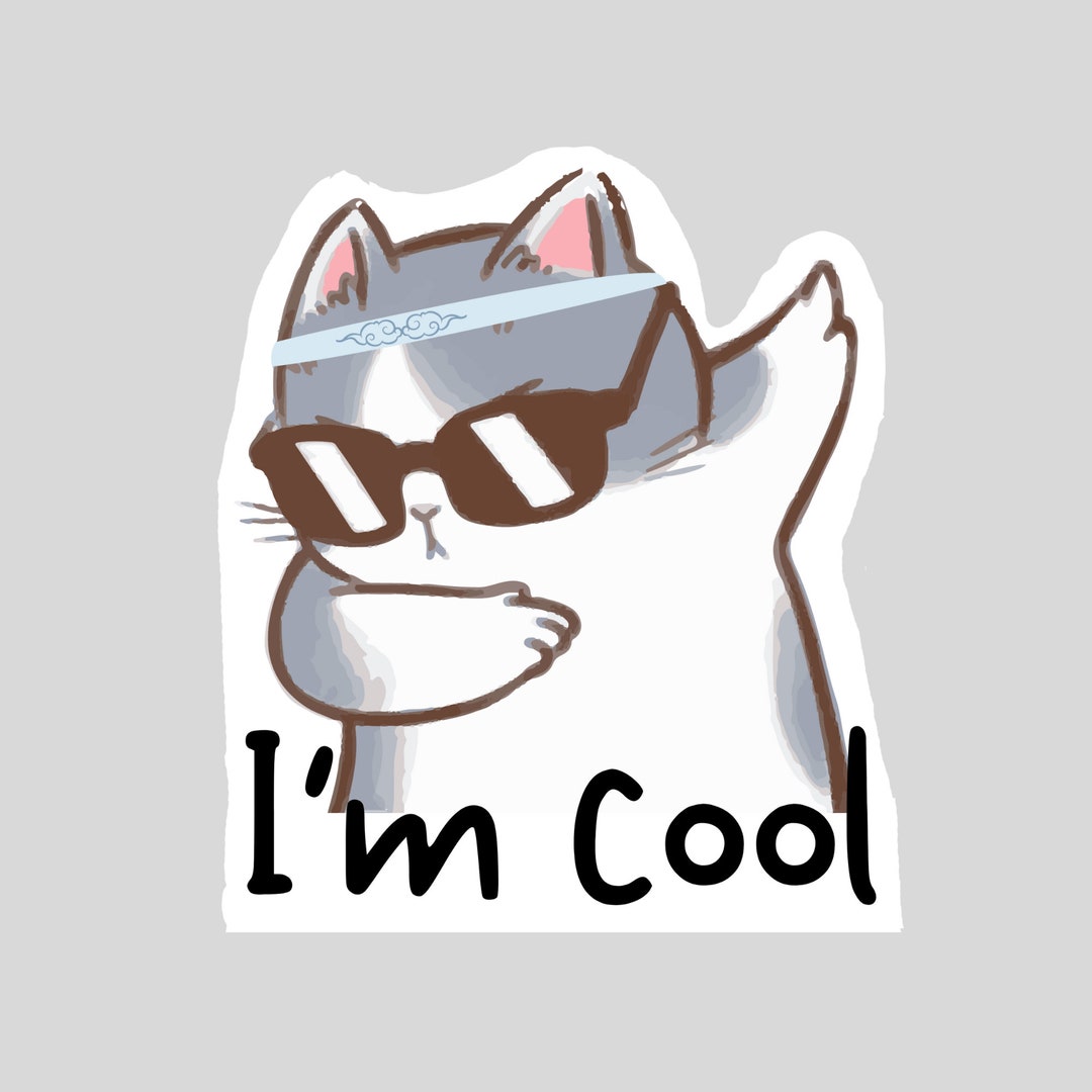 I'm Cool Stickers, Glossy, Matte, Cute Cat, Cute Turle, Cute Dog, Cute ...