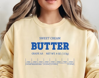 Salted Butter Sweatshirt, Funny Baking Sweatshirt, Baker Gift, Salted ...