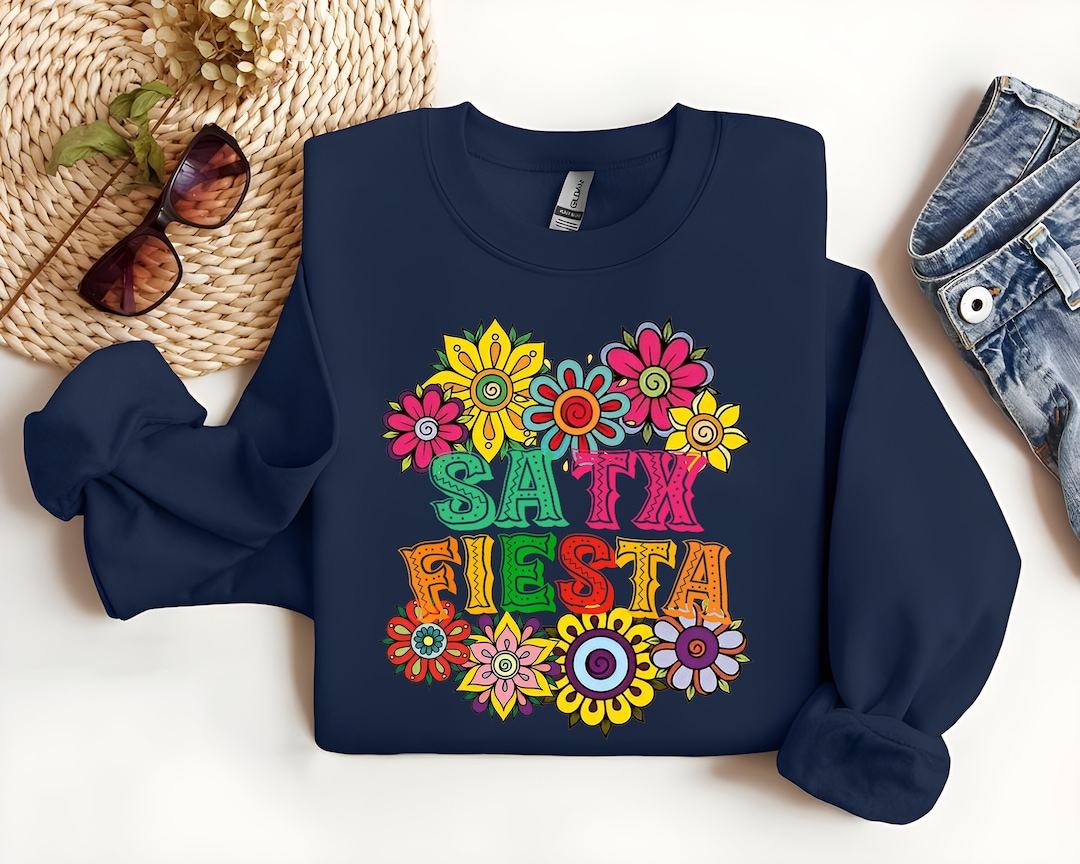 San Antonio Fiesta Shirt, 2024 Fiesta Sweatshirt, Cinco De Mayo ...