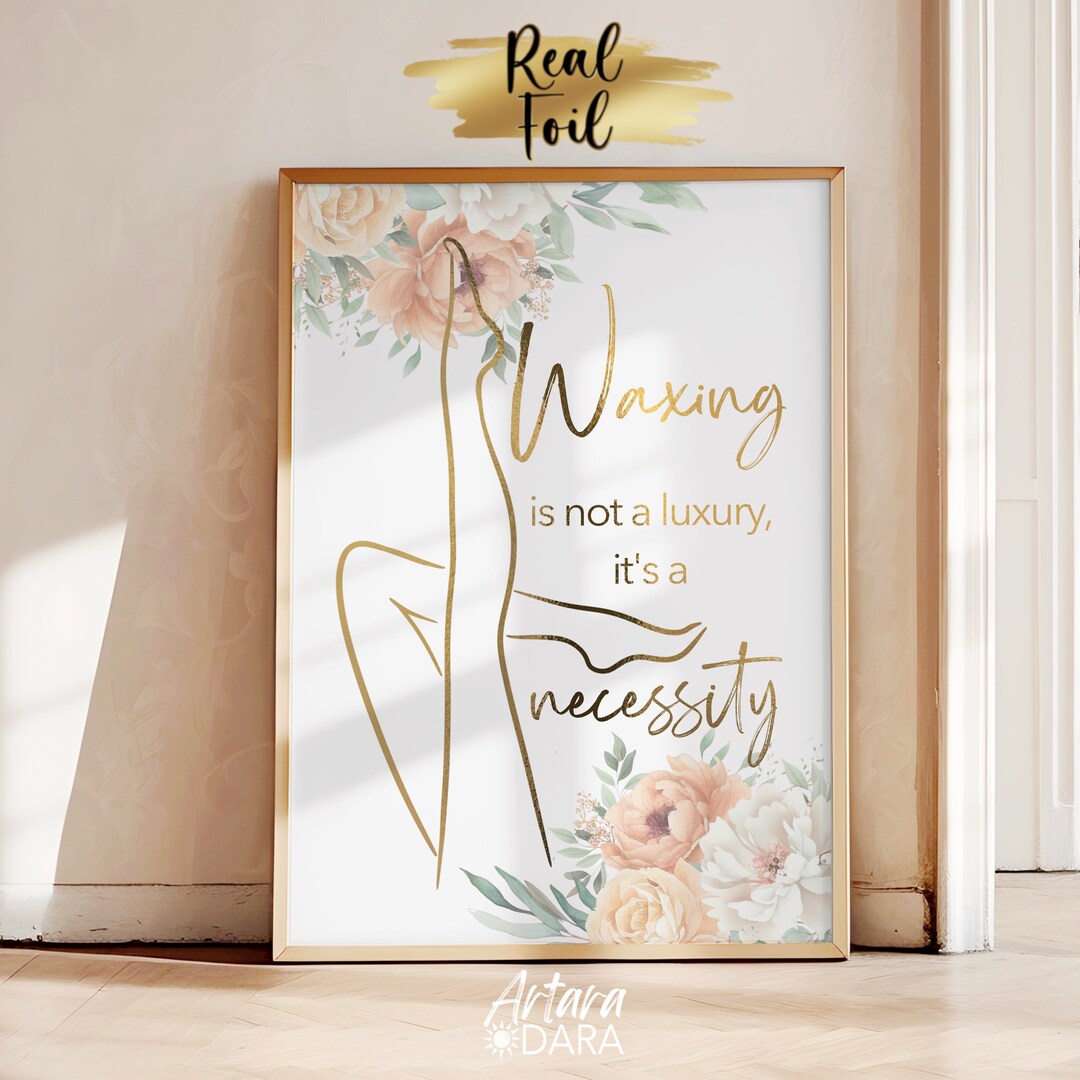 Waxing Wall Art, Real Foil Print, Hair Removal Poster, Wax Salon Decor ...