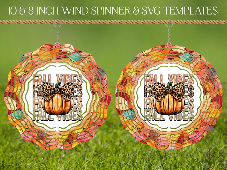 Fall Vibes Pumpkin Autumn Wind Spinner Sublimation Design Template ...