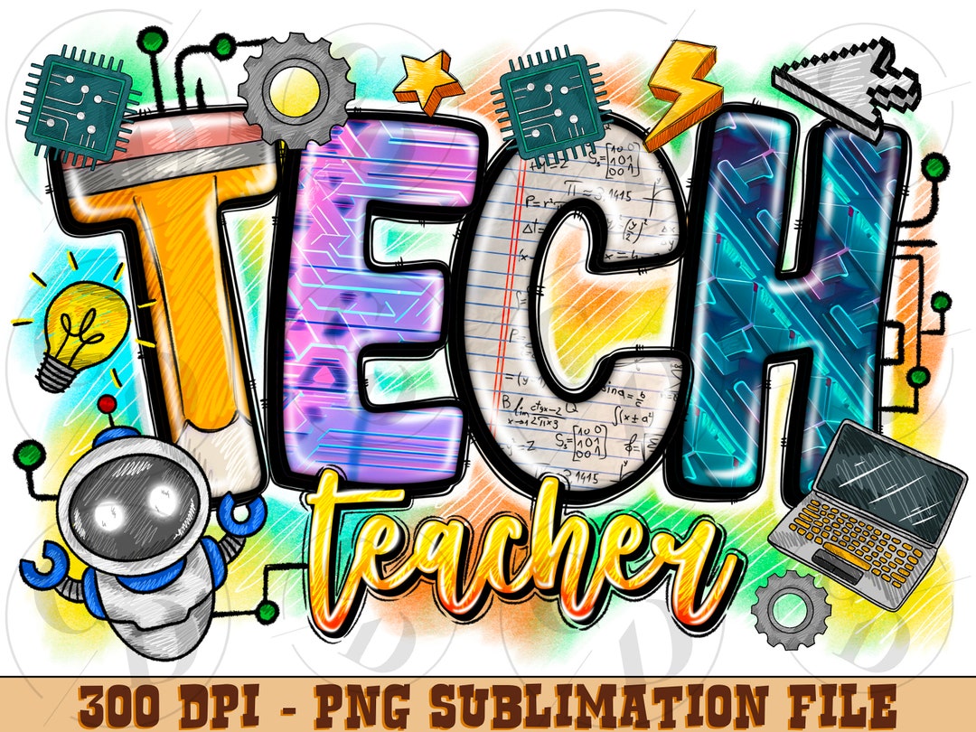 Tech Teacher PNG, Sublimation Design Download - Etsy