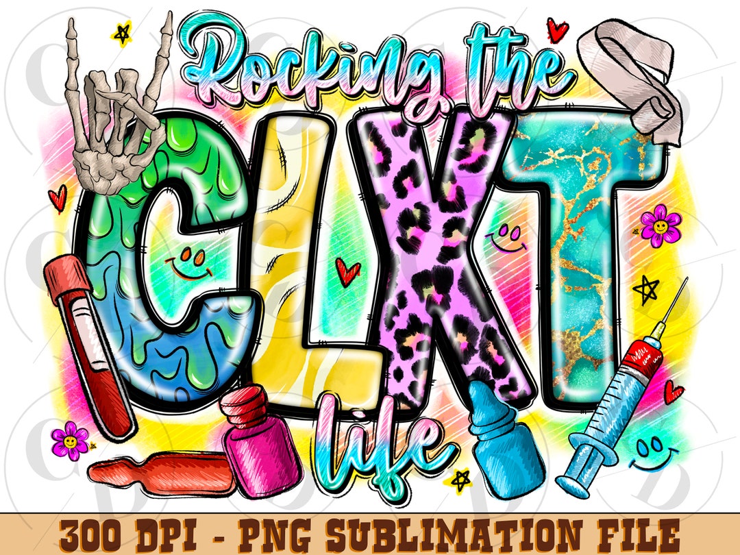 CLXT Svg Rocking the Clxt Life Png Sublimation Design - Etsy