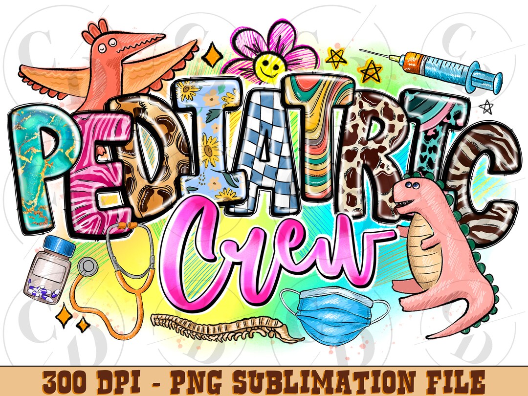 Pediatric Crew Nurse PNG, Sublimation Design (digital Download) - Etsy