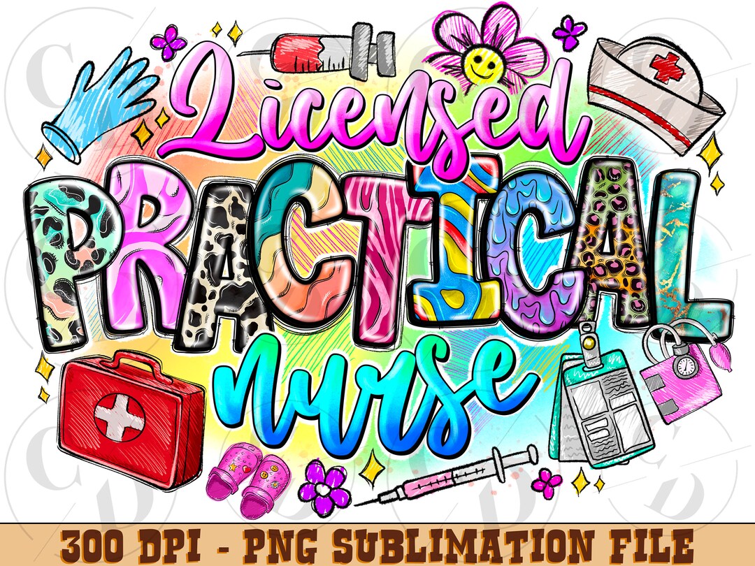 LPN Licensed Practical Nurse PNG, Sublimation Design Download - Etsy
