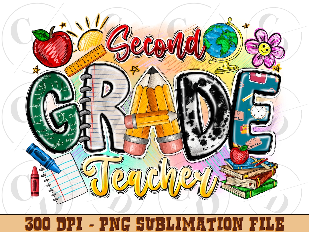 Second Grade Teacher Sublimation PNG Design, 2st Grade Teacher Png ...