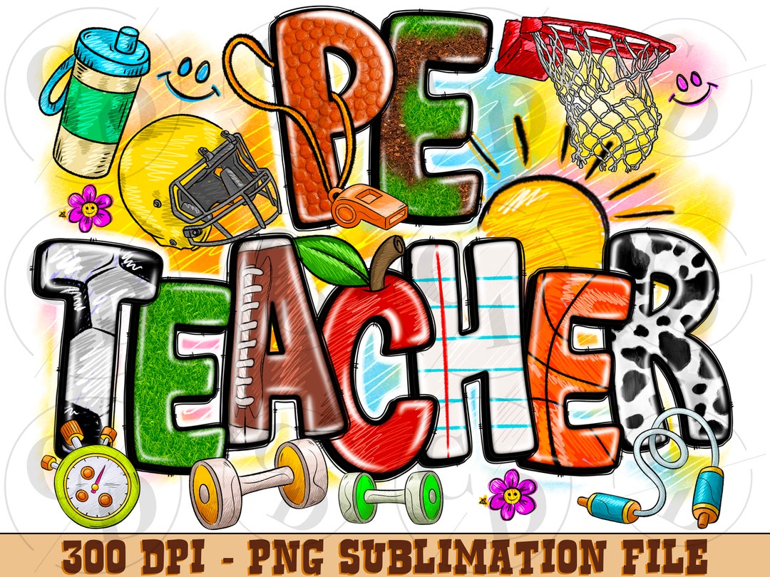 PE Physical Education Teacher Png Sublimation Design Download, Teacher ...