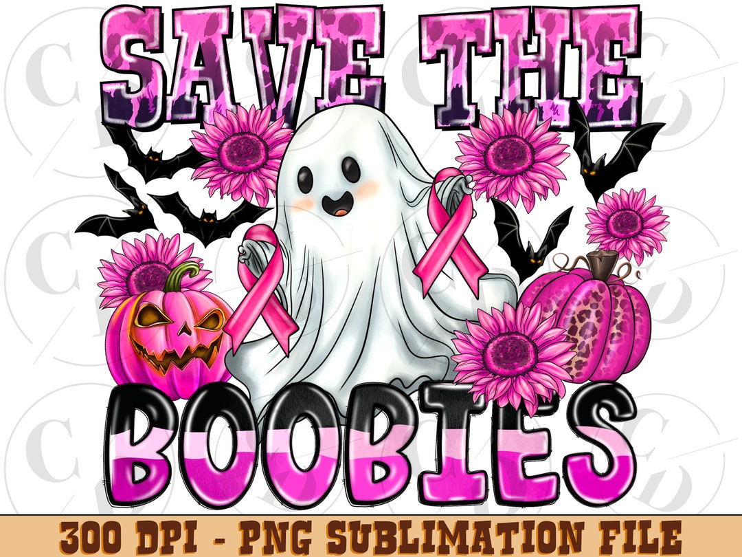 Save the Boobies Png, October Png, Breast Cancer Ghost Png, Breast ...