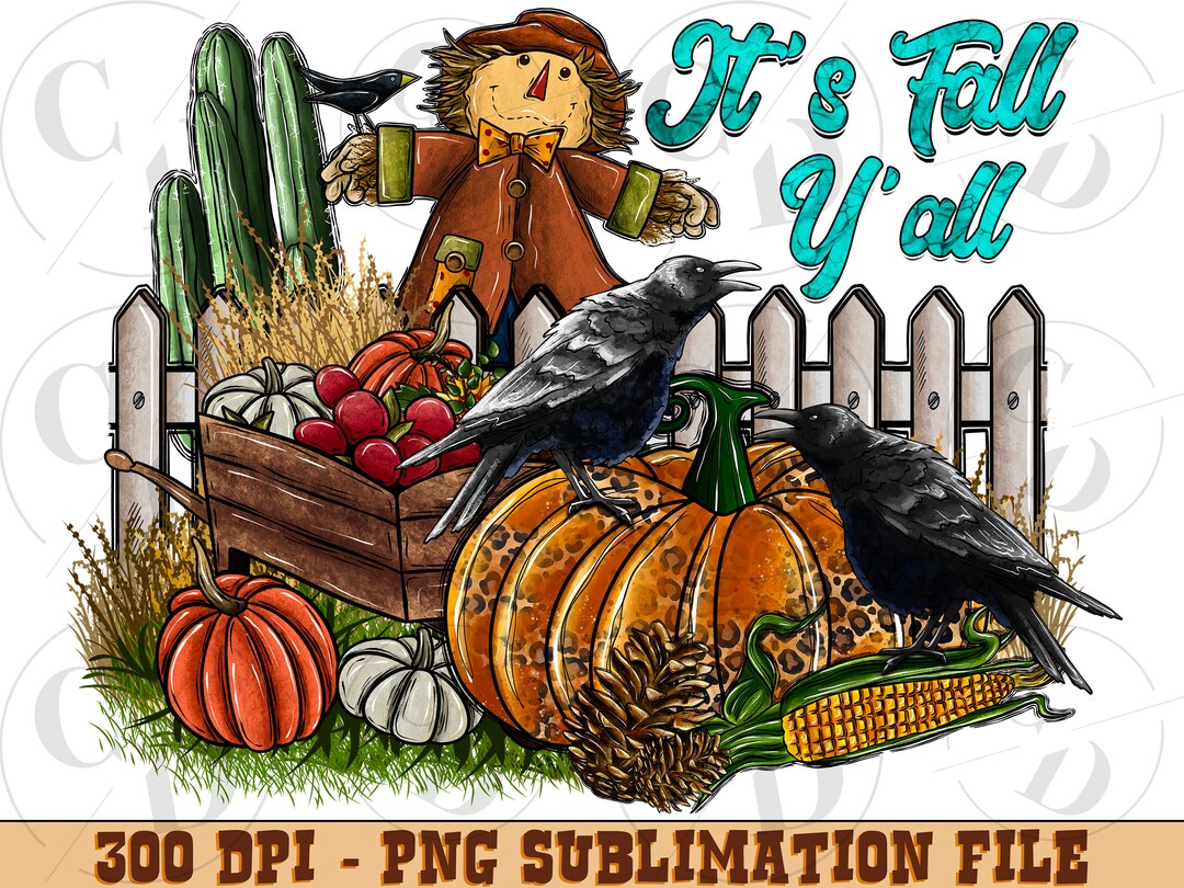 Fall Y'all PNG, Pumpkin Scarecrow Design (digital Download) - Etsy