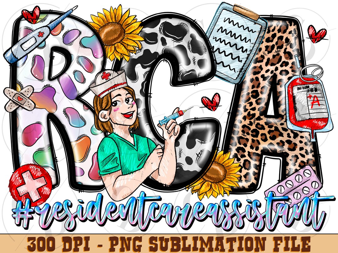 RCA Resident Care Assistant Png Sublimation Design Download, RCA Life ...