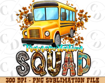 Transportation Squad School Bus Png Sublimation Design - Etsy