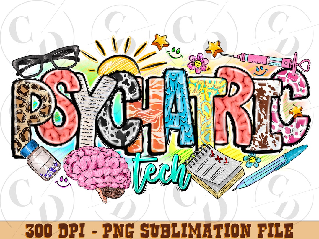Psychiatric Tech Sublimation Design Downloads, Nurse Sublimation Design ...