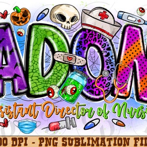 Adon Assistant Director of Nursing Halloween Png Sublimation Design ...