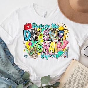 Day Shift CNA Png Sublimation Design Download, Rocking the Day Shift ...