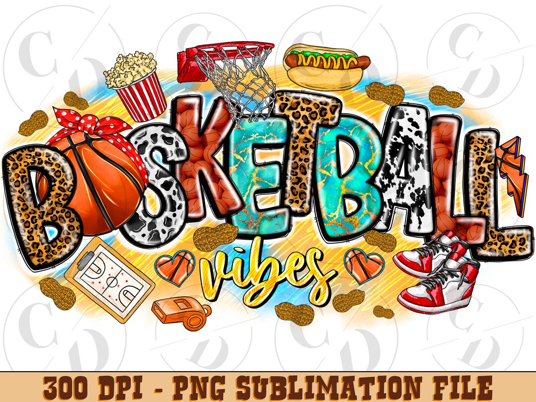 Basketball Vibes PNG, Sublimation Design (digital Download) - Etsy