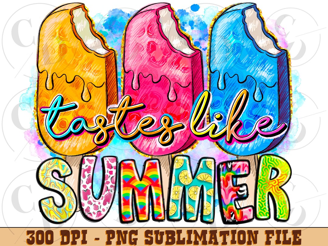 Tastes Like Summer Png, Beach Png,sun Ice Cream Png, Hello Summer Png ...