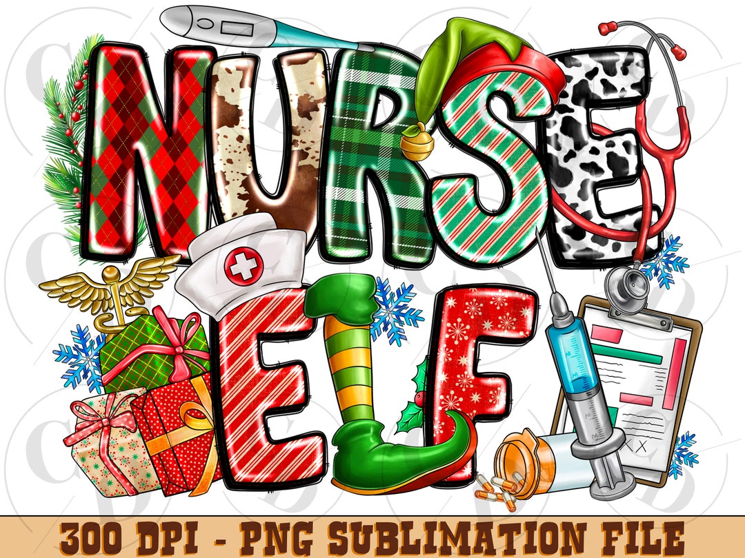 Christmas Nurse Elf Png Sublimation Design, Merry Christmas Png,happy ...