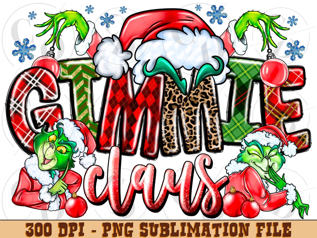 Christmas Gimmie Claus Png Sublimation Design Download, Christmas Png ...