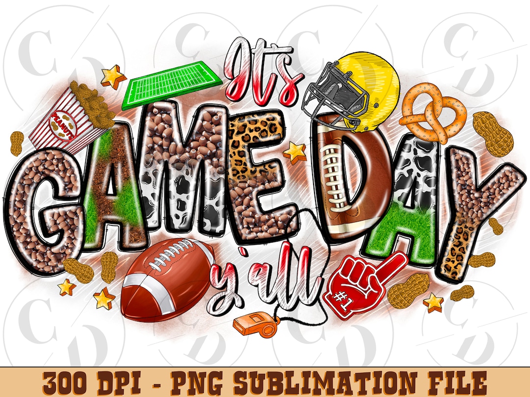 It's Game Day Y'all Png Sublimation Design Download, Sport Png ...