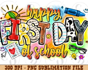 Happy First Day of School Png Sublimation Design Download, Western ...