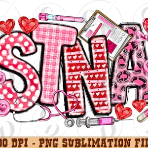 Valentine's Day STNA State Tested Nursing Assistant Png Sublimation ...