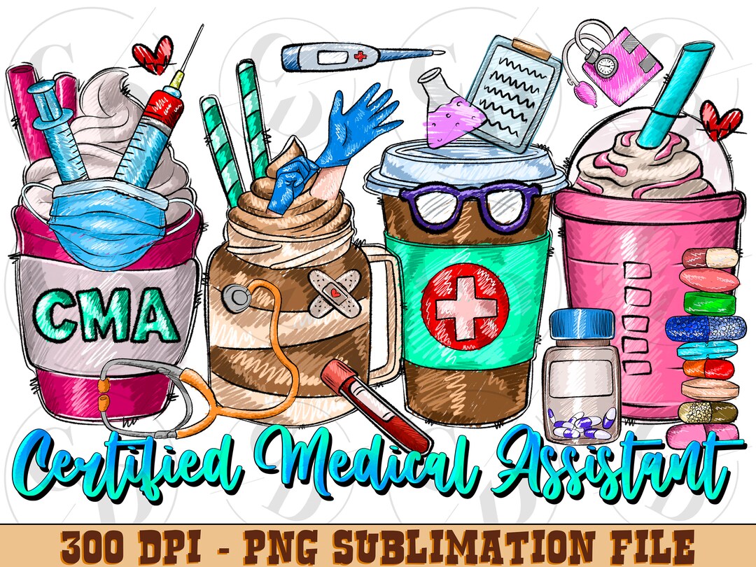 CMA Certified Medical Assistant Coffee Cups Png Sublimation Design ...