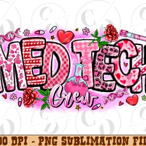 Med Tech Crew Valentine's Day Png, Sublimation Design Download, Nurse ...