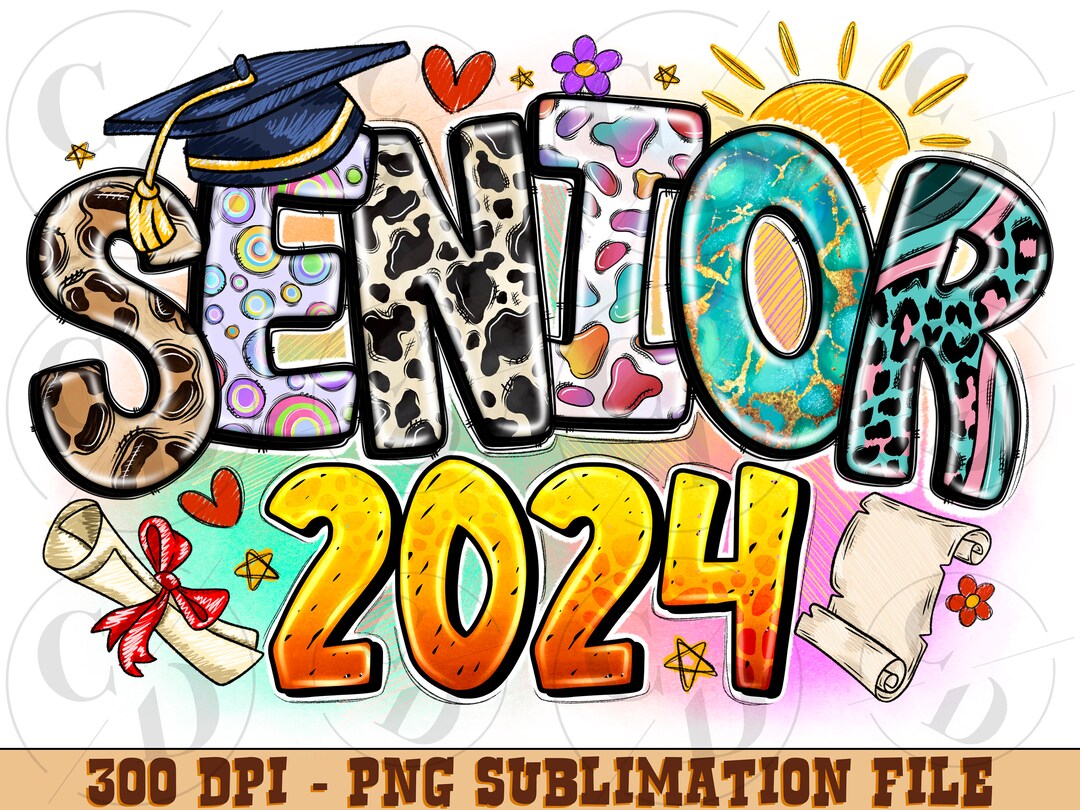 Senior 2024 Png Sublimation Design Download, Class of 2024 Png ...
