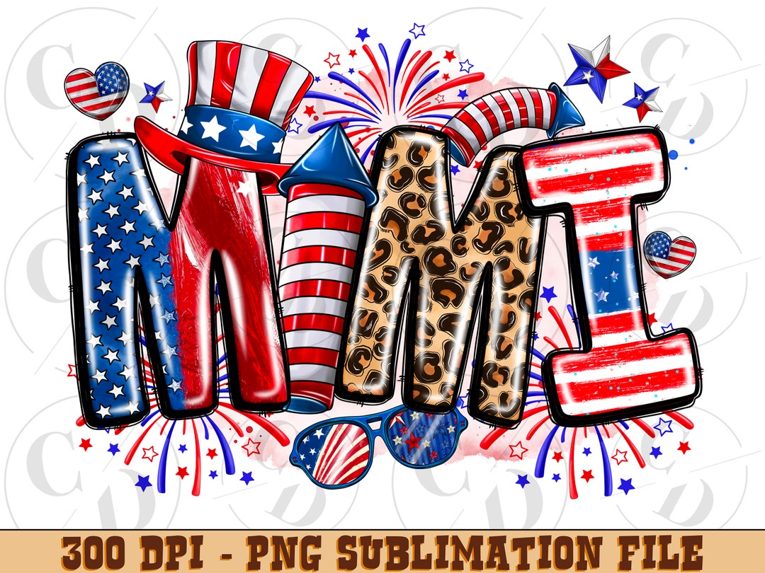Mimi Png, Sublimation Design Download,4th of July Png, America Png,usa ...