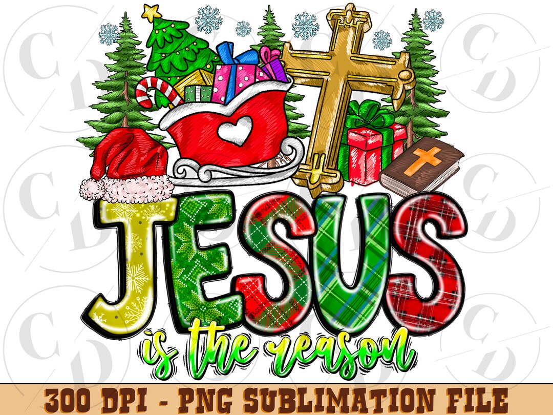 Jesus is the Reason Png, Cross Png, Christmas Png, Nativity Png, Jesus ...