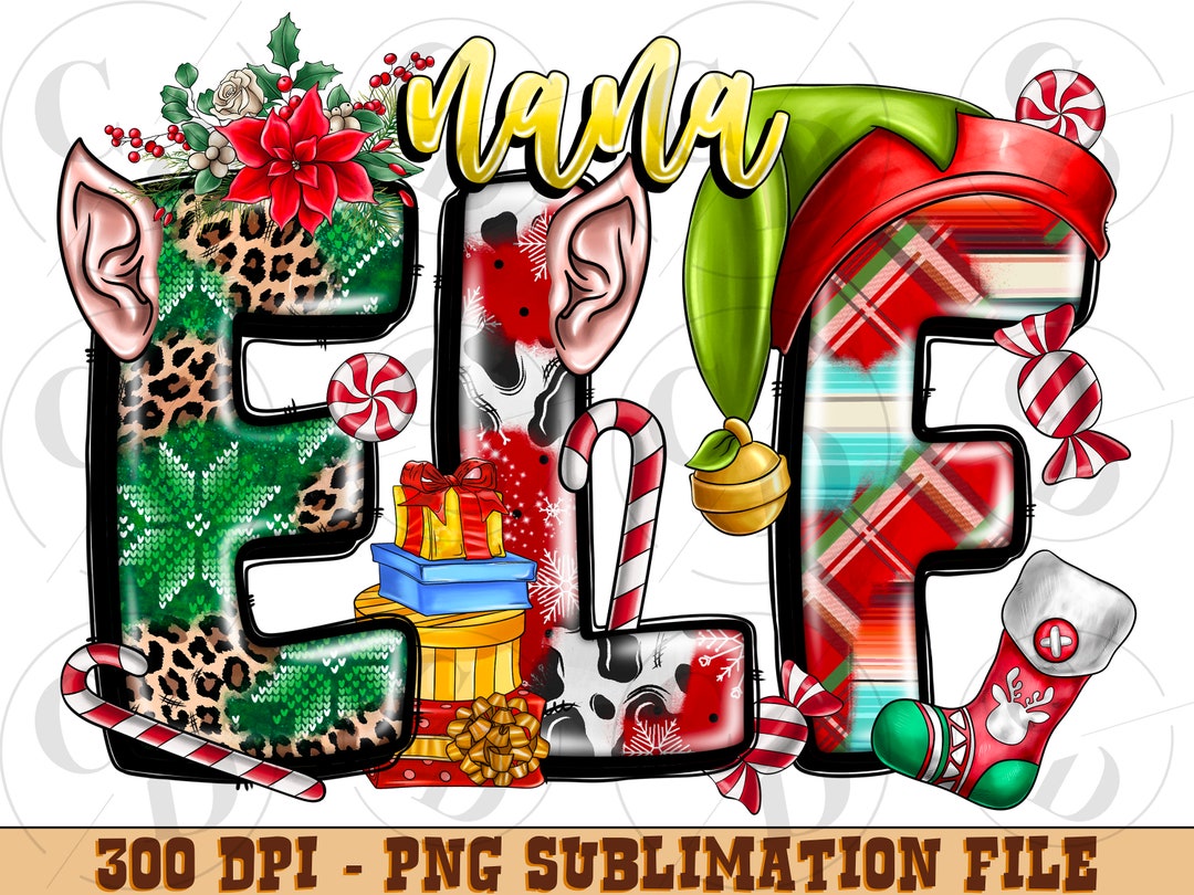 Nana Elf Png Sublimation Design Download, Merry Christmas Png ...
