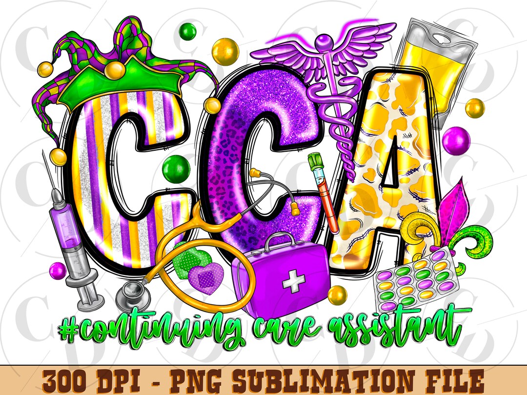 CCA Continuing Care Assistant Png Mardi Gras Png Sublimation Design ...