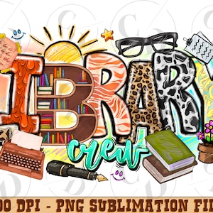Library Crew Png, Library Sublimation Designs, Back to School Png ...