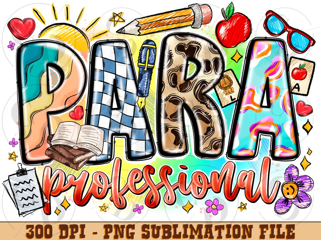 Paraprofessional Png Sublimation Design Download, Paraprofessional Life ...