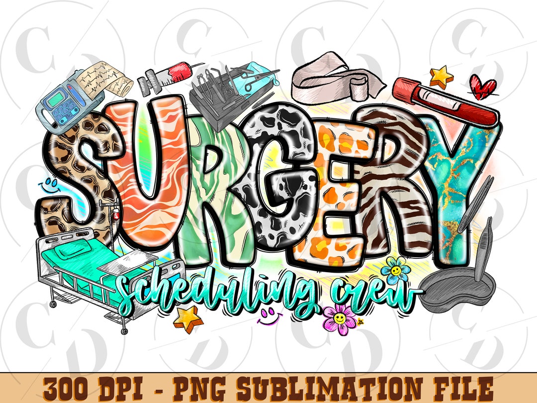 Surgery Scheduling Crew Png Sublimation Design, Nurse Png, Nursing Png ...