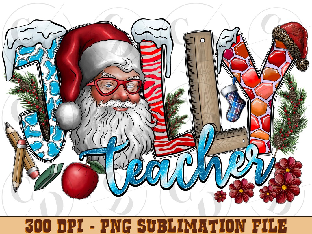 Jolly Teacher Png, Teacher Christmas Png, Love Christmas Teacher ...
