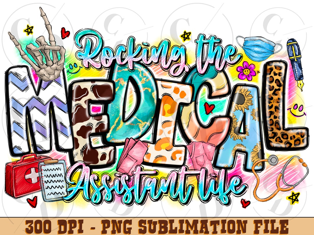 Rocking Medical Assistant Life PNG, Western Sublimation Design (digital ...