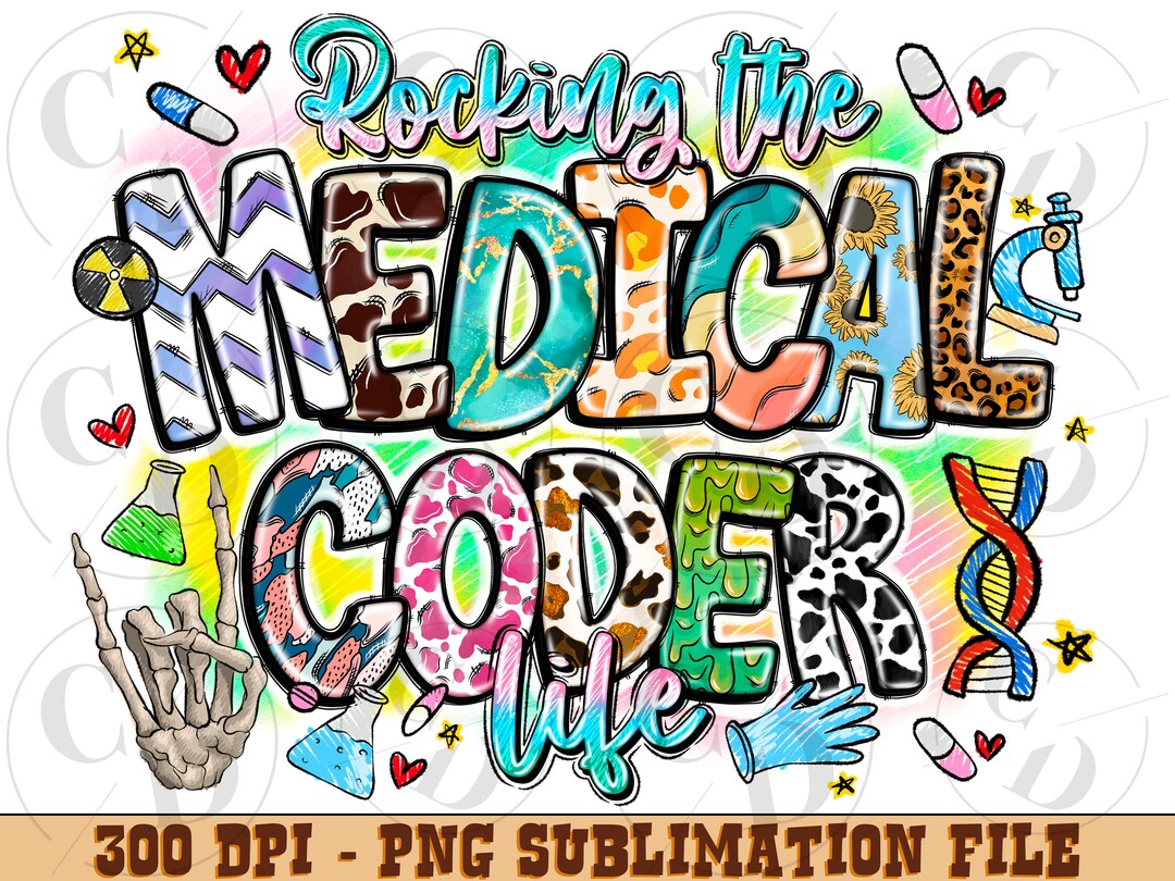 Rocking Medical Coder Life PNG, Sublimation Design (digital Download ...
