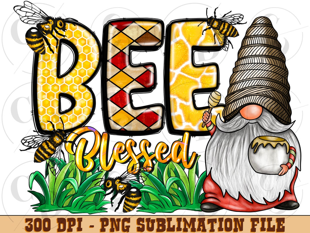 Bee Blessed Gnome Png,bee Kind Gnome Png,bee Gnome Png Digital Clipart ...