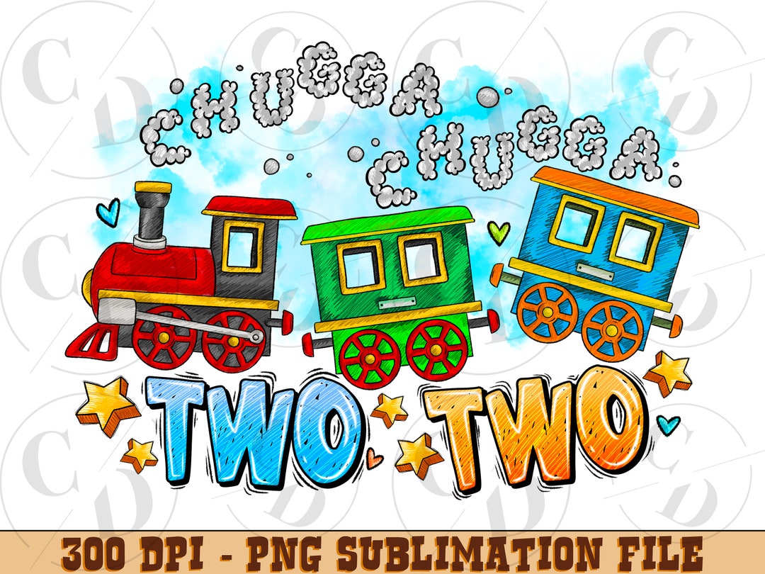 Chugga Chugga Two Two Train Png Sublimation Design Download, 2nd ...