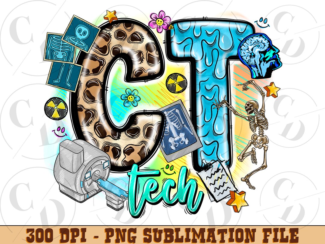 Computed Tomography Png Sublimation Design Download, CT Tech, CT ...