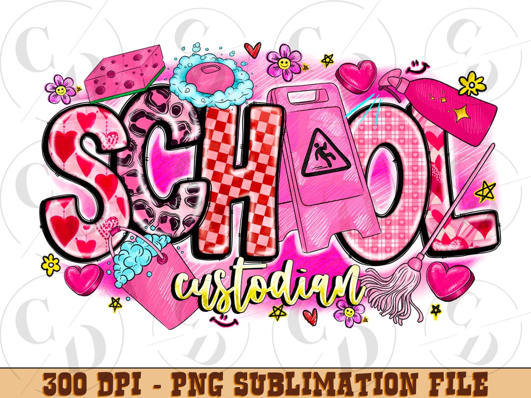 Valentine's Day School Custodian PNG, Sublimate Design (digital ...