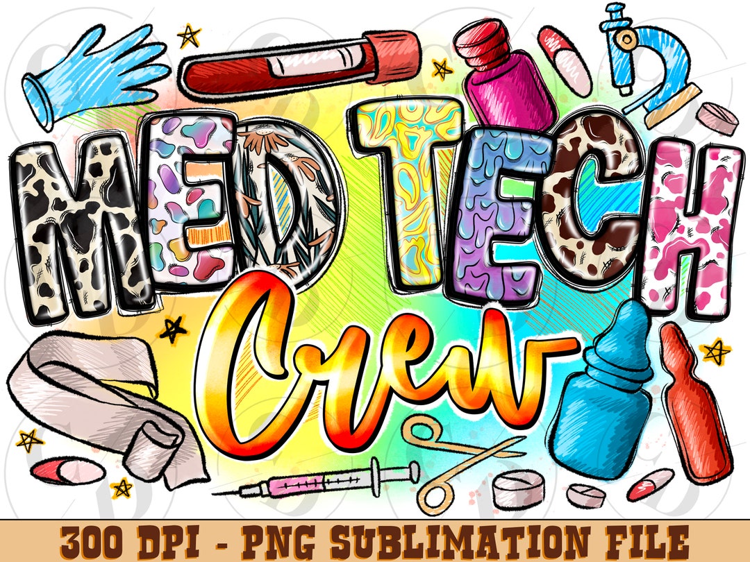 Med Tech Crew Png Sublimation Design Download, Nurse Life Png, Medical ...