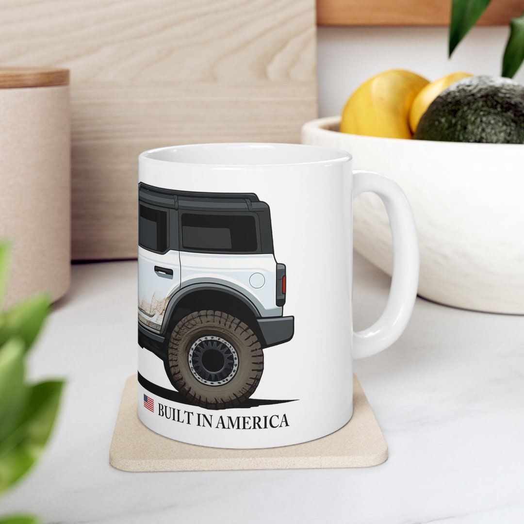 Ford Bronco Built in America Ceramic Mug 11oz - Etsy