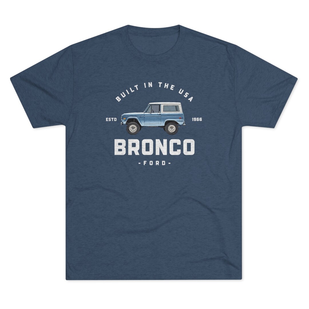 Ford Bronco Shirt Bronco Short Sleeve - Built in the USA - Etsy