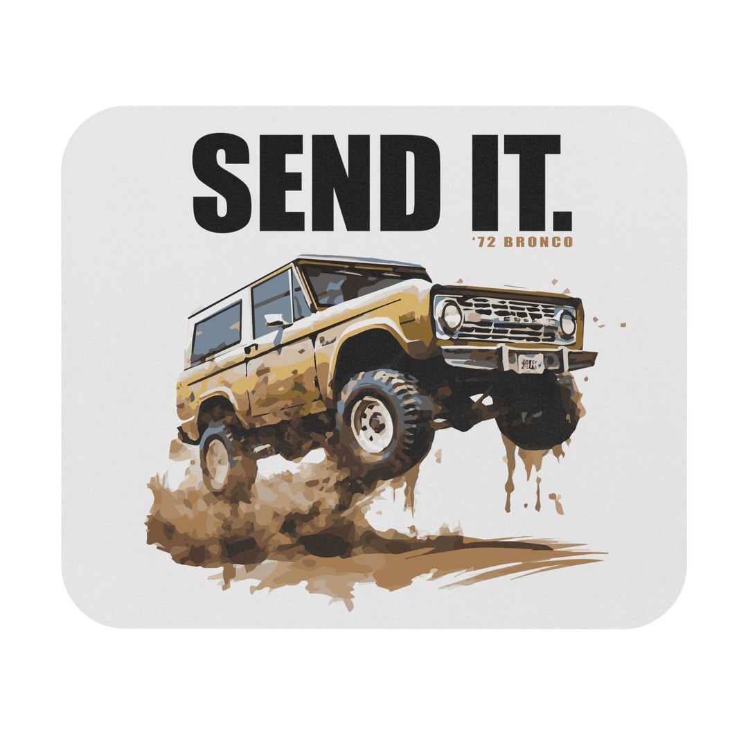 Ford Bronco Mouse Pad - SEND IT! - Etsy