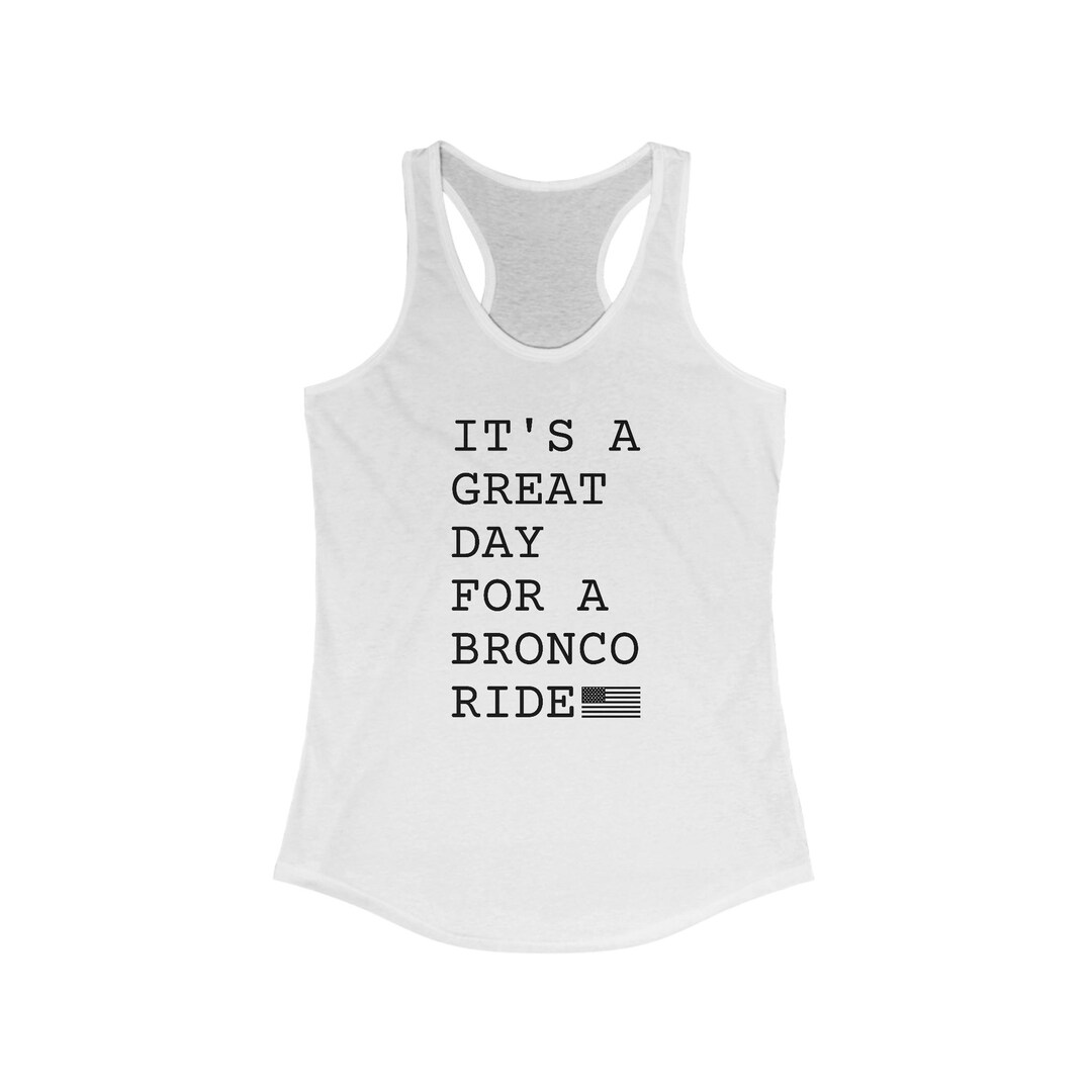 Ford Bronco Tank Top - It's a Great Day for a Ride - Etsy