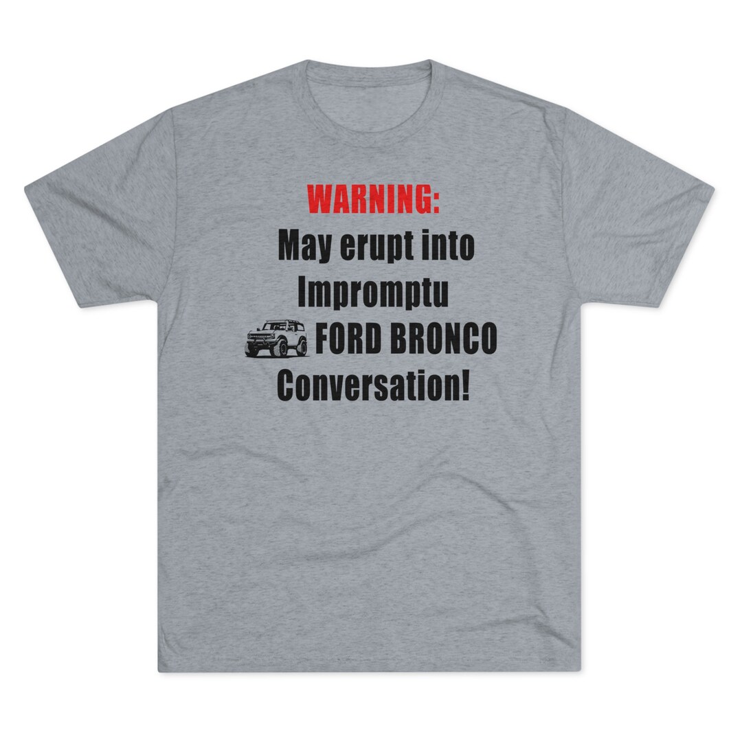 Ford Bronco Warning Shirt - Etsy