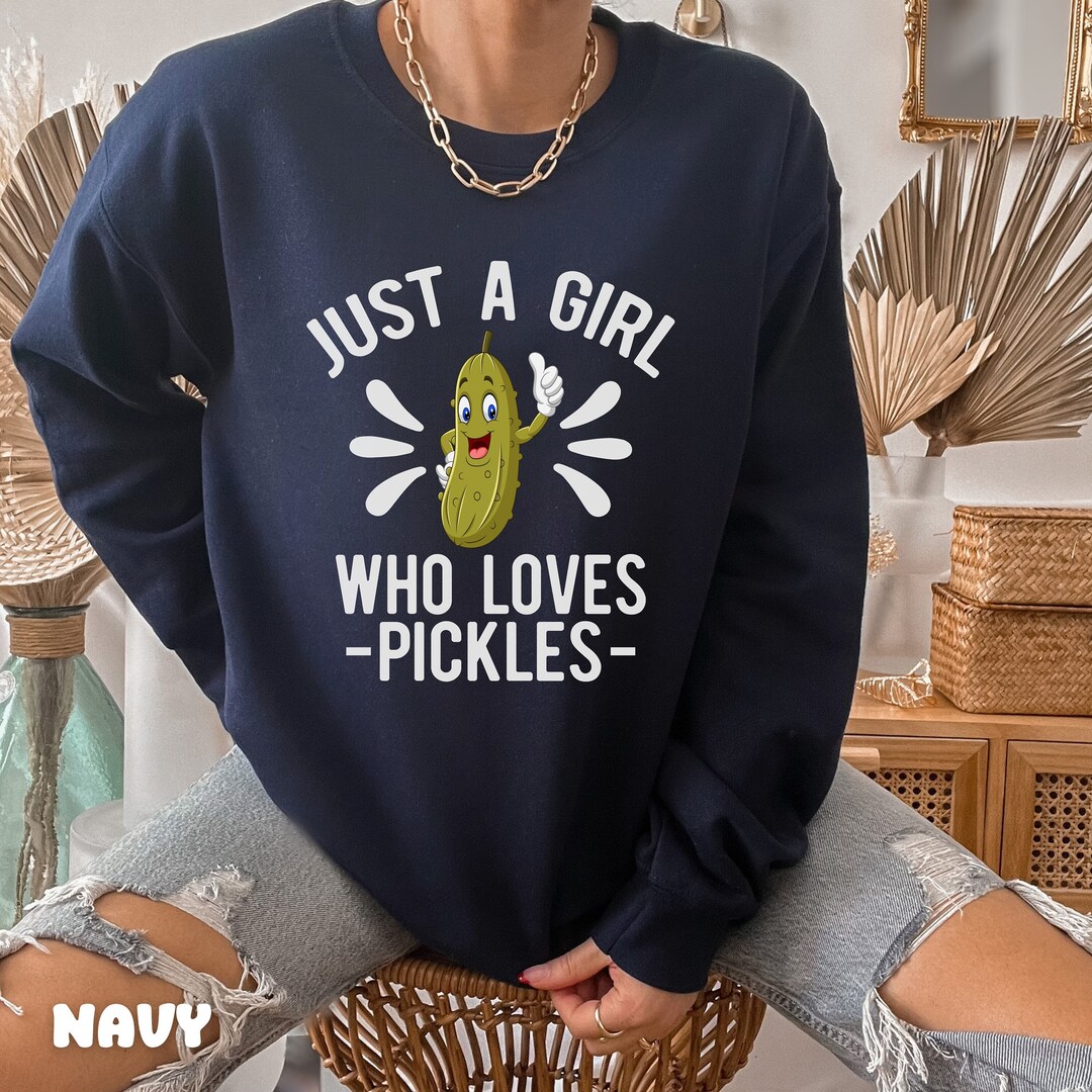 Pickle Sweatshirt, Pickle Shirt, Pickle Gifts, Pickle Crewneck, Trendy ...