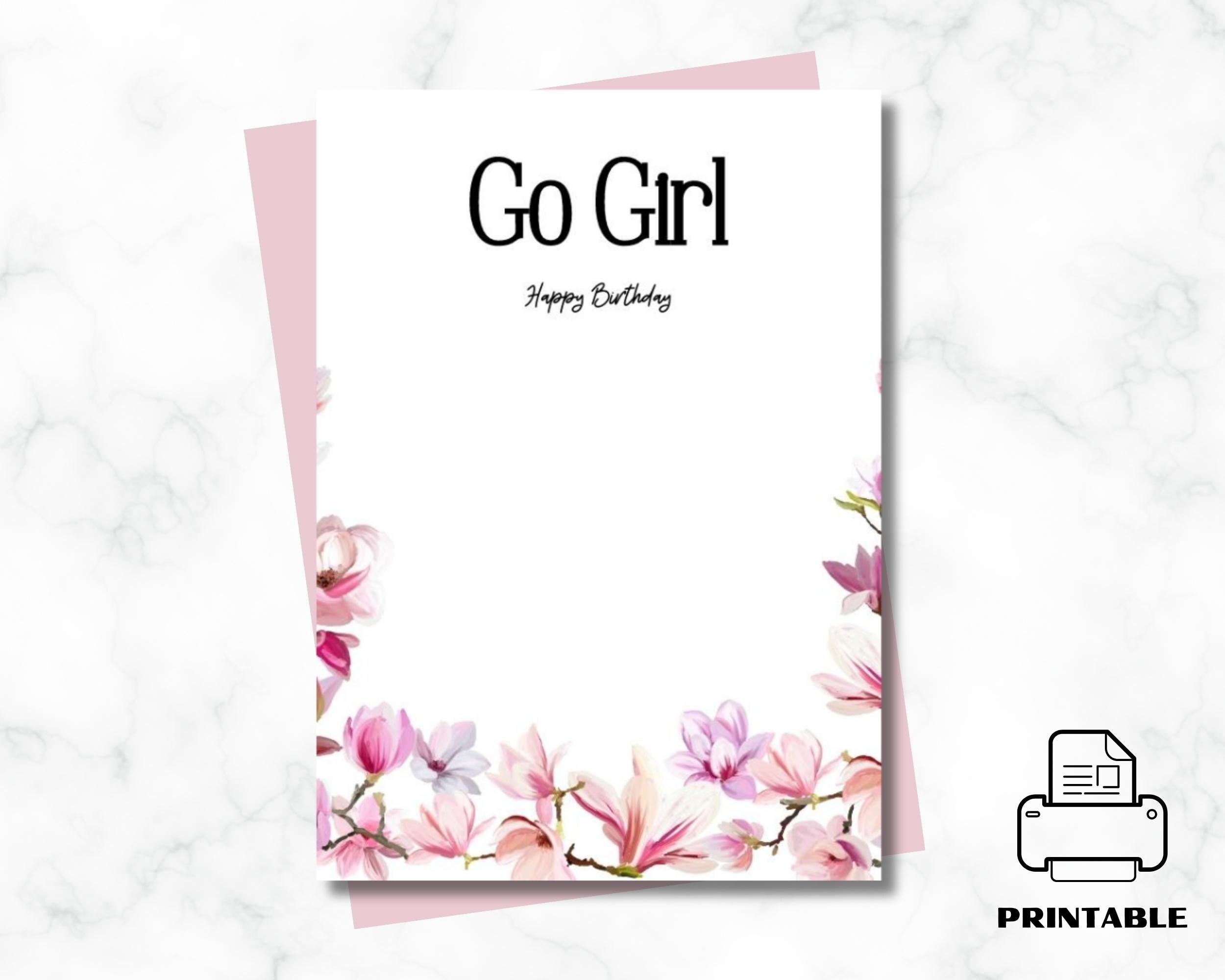Go Girl Printable Birthday Card, Go Girl Birthday Card, Happy Birthday ...